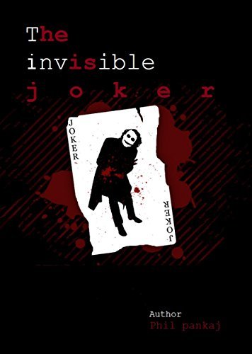 The Invisible Joker by philip pankaj | Goodreads