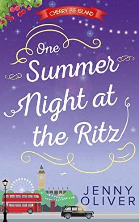 One Summer Night At The Ritz (Cherry Pie Island #4) by Jenny Oliver ...