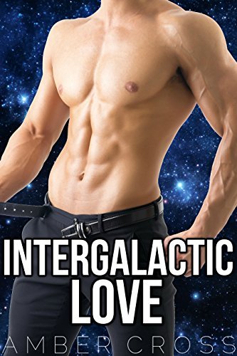 Intergalactic Love by Amber Cross | Goodreads