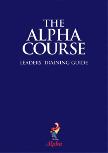 The Alpha Course Leaders' Training Manual by Nicky Gumbel | Goodreads