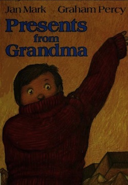 Presents from Grandma by Jan Mark | Goodreads