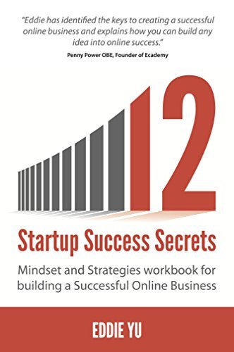 12 Startup Success Secrets - Mindset and Strategies workbook for ...