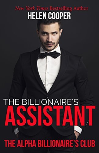 The Billionaire's Assistant by Helen Cooper | Goodreads