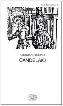 Candelaio by Giordano Bruno | Goodreads