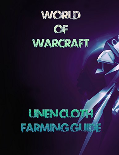 Linen Cloth Farming Guide , WoW Classic Cloth Farming Guide – WAMWHM