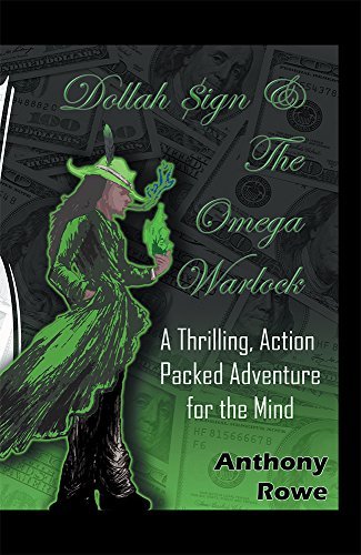 Dollah Sign and the Omega Warlock by Anthony Rowe | Goodreads