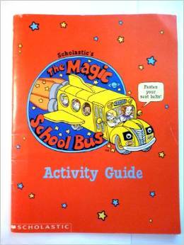 The Magic School Bus: Activity Guide [13 episodes] by Scholastic Inc ...