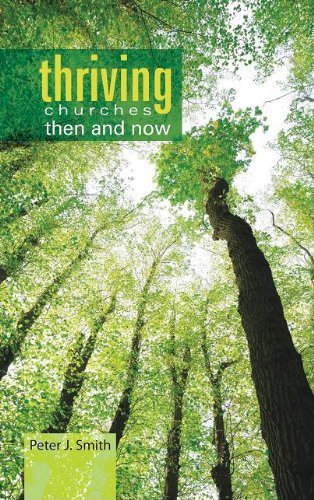 Thriving Churches Then and Now: Eight Characteristics from Church ...