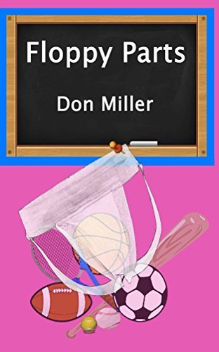 Floppy Parts by Don Miller | Goodreads