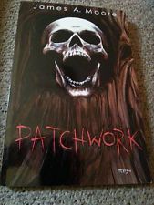 Patchwork by James A. Moore | Goodreads
