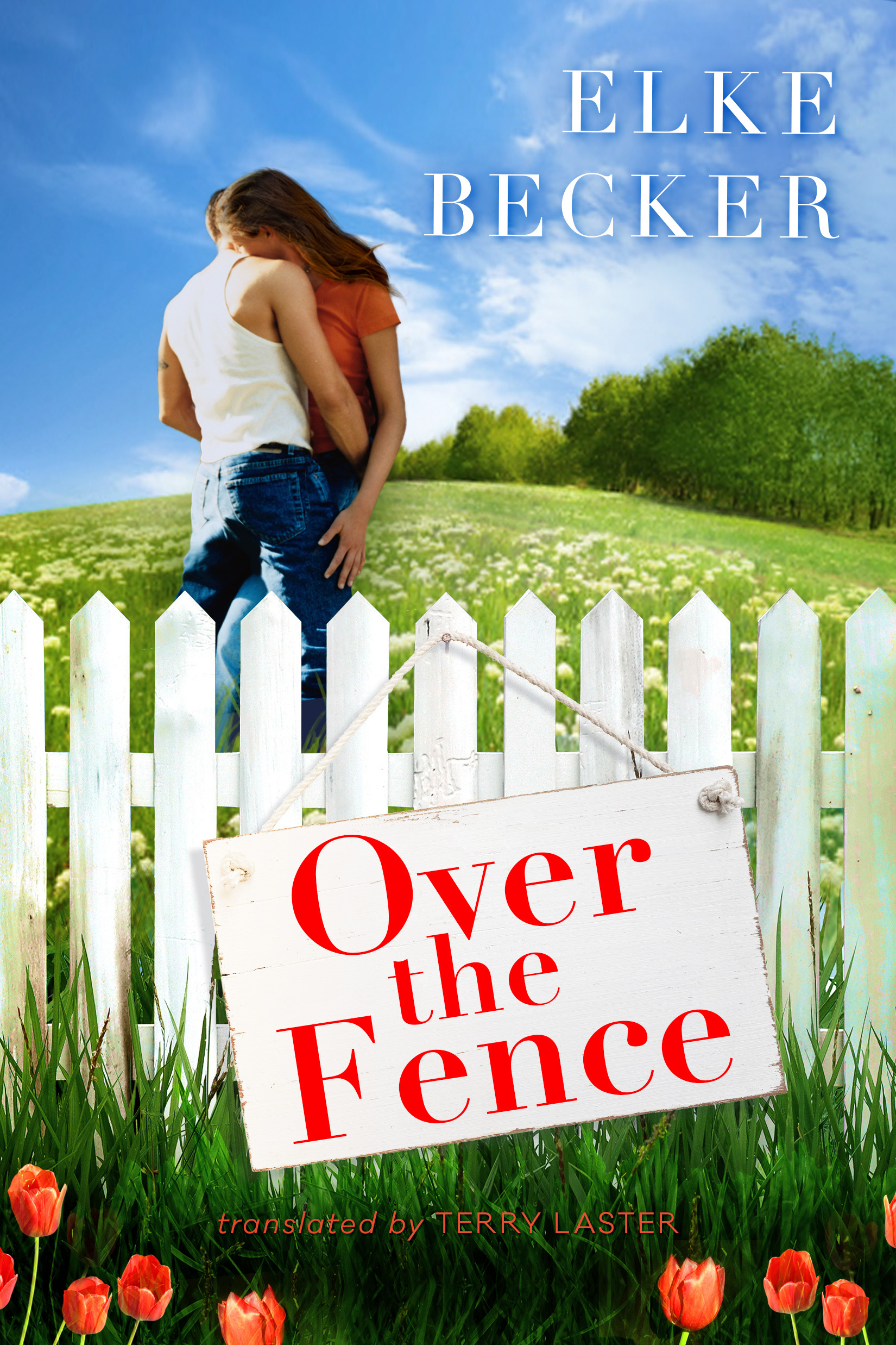 Over the Fence by Elke Becker | Goodreads