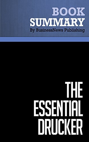Summary: The Essential Drucker: Review and Analysis of Drucker's Book ...