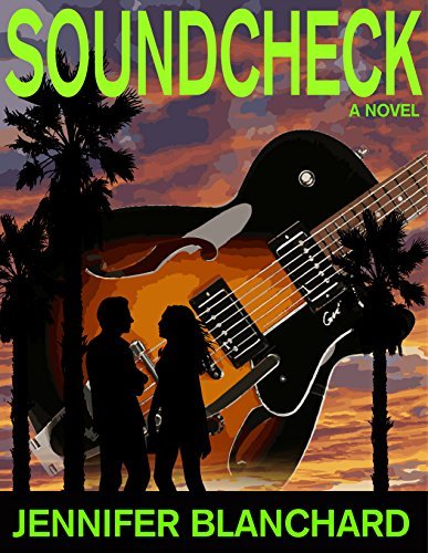 SoundCheck by Jennifer Blanchard | Goodreads