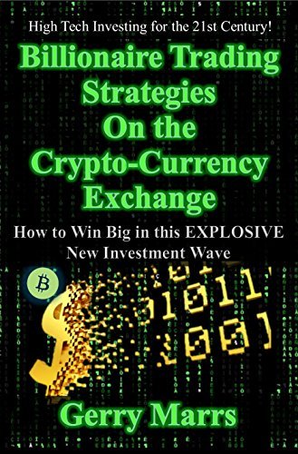 Billionaire Trading Strategies on the Crypto-Currency Exchange: How to ...