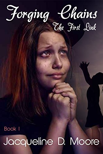 Forging Chains: The First Link: Book One in the Forging Chains Series ...