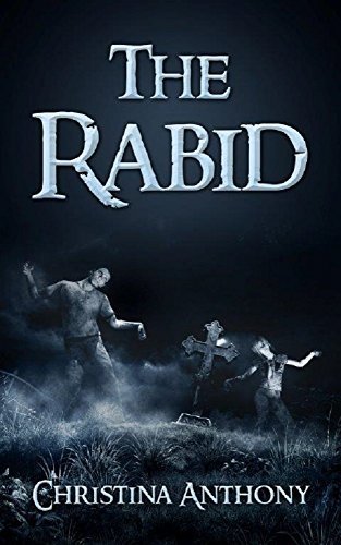 The Rabid by Christina Estrada | Goodreads