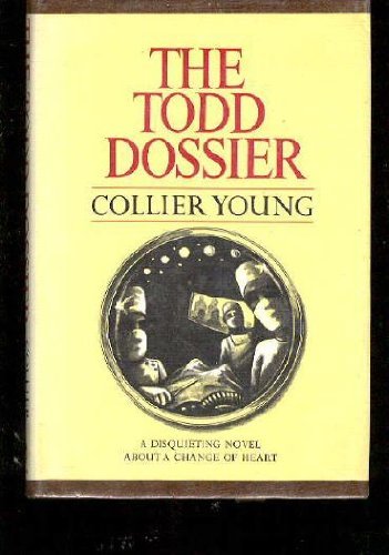 The Todd Dossier by Collier Young | Goodreads