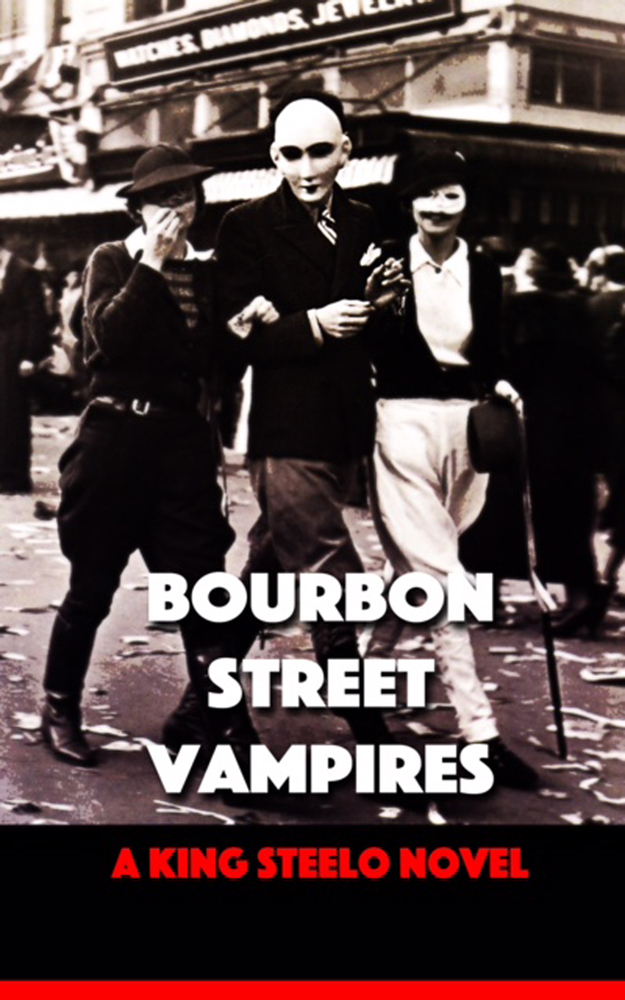 Bourbon Street Vampires by King Steelo | Goodreads