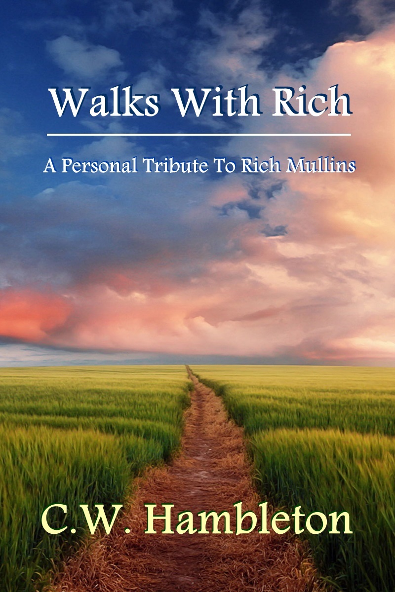 Walks With Rich by Chris Hambleton | Goodreads