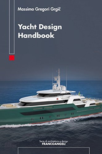 Yacht design handbook by Massimo Gregori Grgič | Goodreads