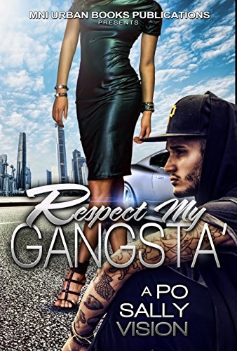 Respect My Gangsta by Po Sally | Goodreads