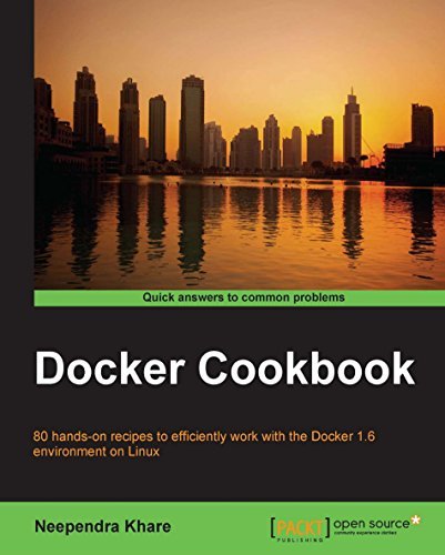 Docker Cookbook by Neependra Khare | Goodreads