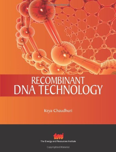Recombinant DNA Technology by Keya Chaudhuri | Goodreads