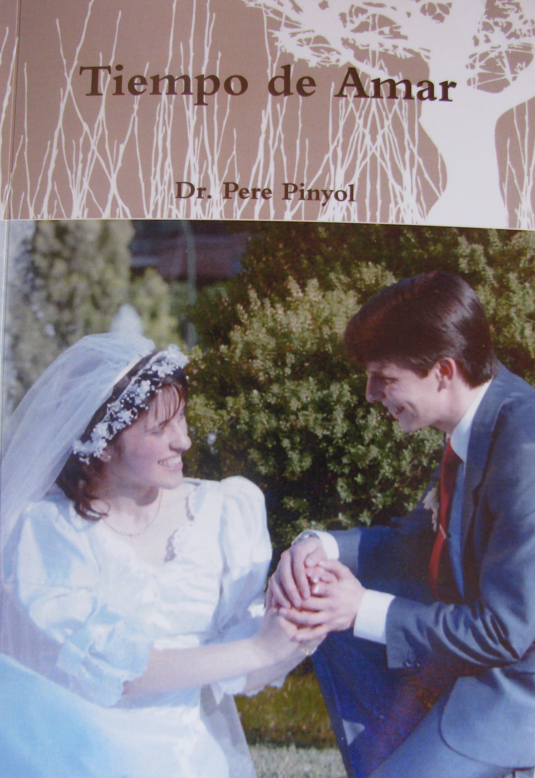 Tiempo de amar by Pere Pinyol i Casado | Goodreads