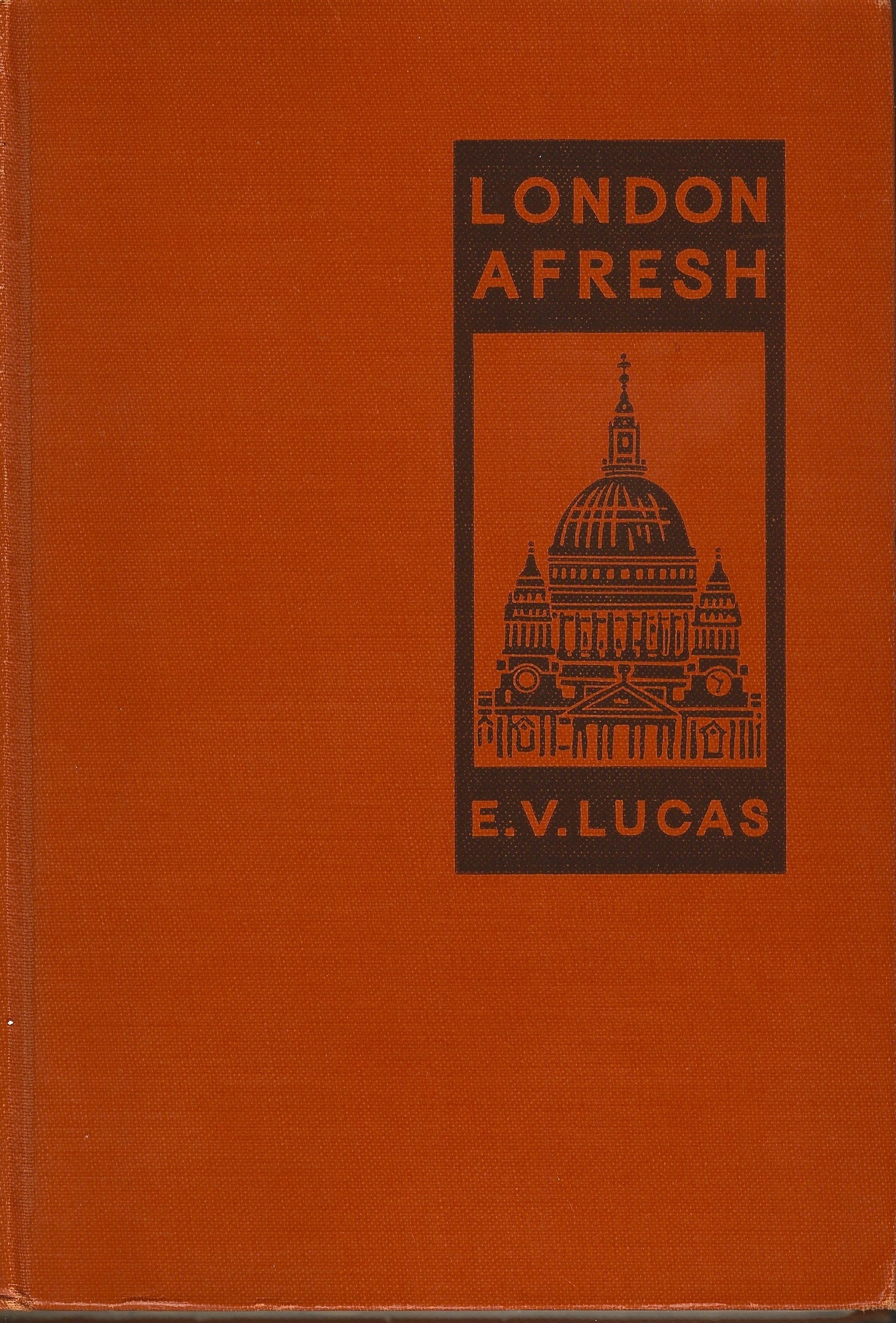 London Afresh by Edward Verrall Lucas | Goodreads