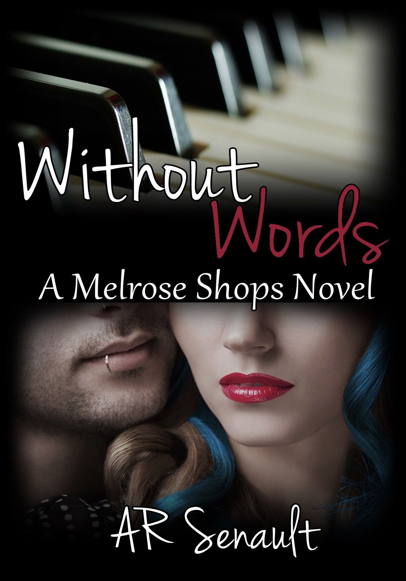 Without Words by A.R. Senault | Goodreads
