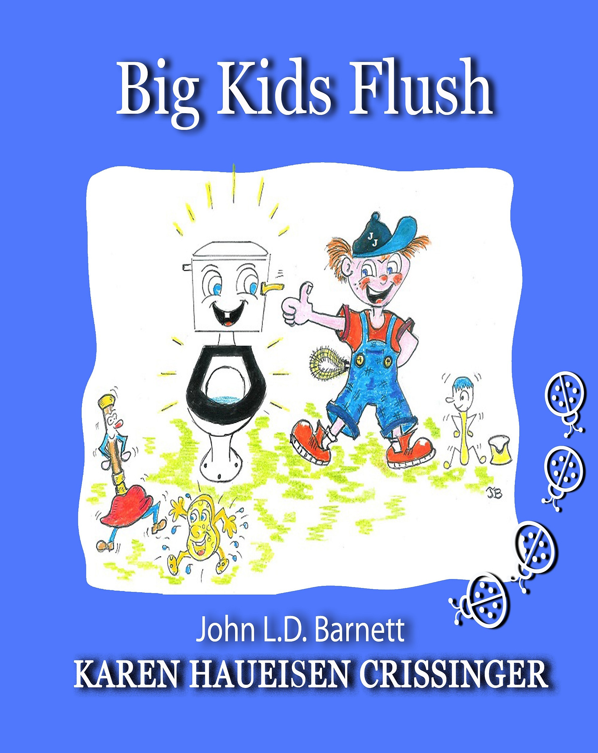 Big Kids Flush by Karen Haueisen Crissinger | Goodreads