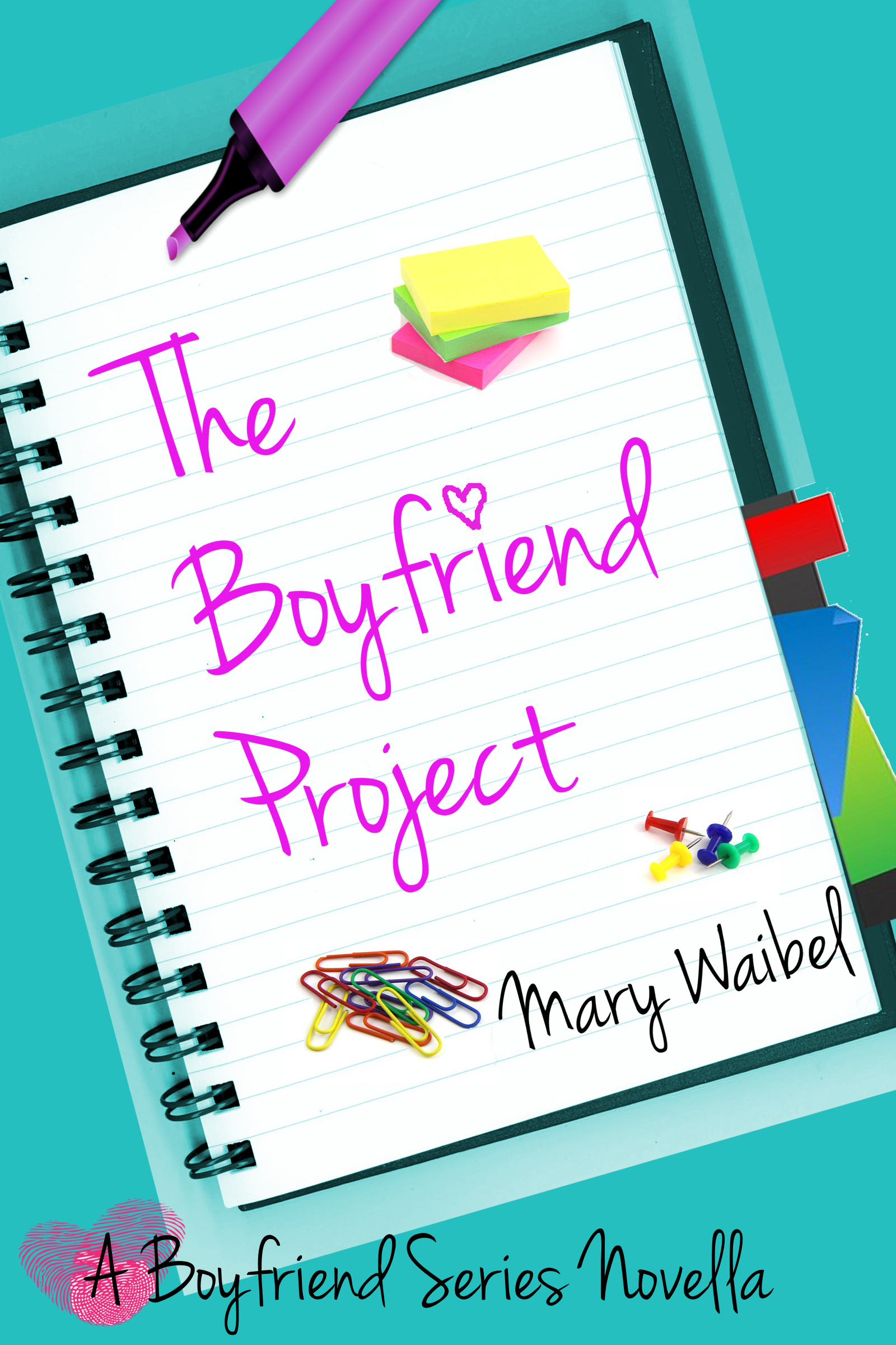 The Boyfriend Project by Mary Waibel | Goodreads