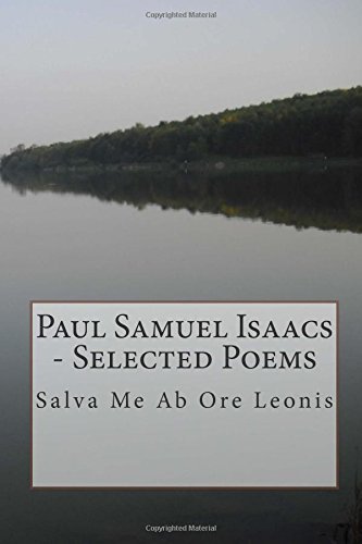 Paul Samuel Isaacs - Selected Poems by Mr Paul Samuel Isaacs | Goodreads