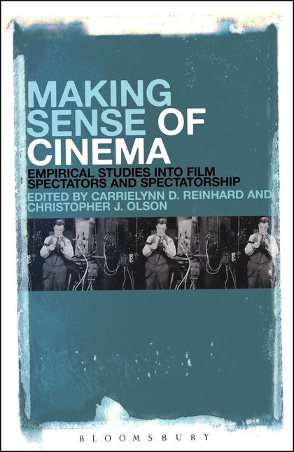 Making Sense of Cinema: Empirical Studies into Film Spectators and ...