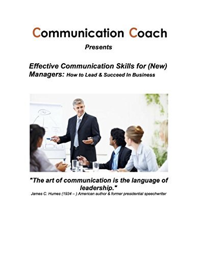 Effective Communication Skills for (New) Managers: How to Lead ...