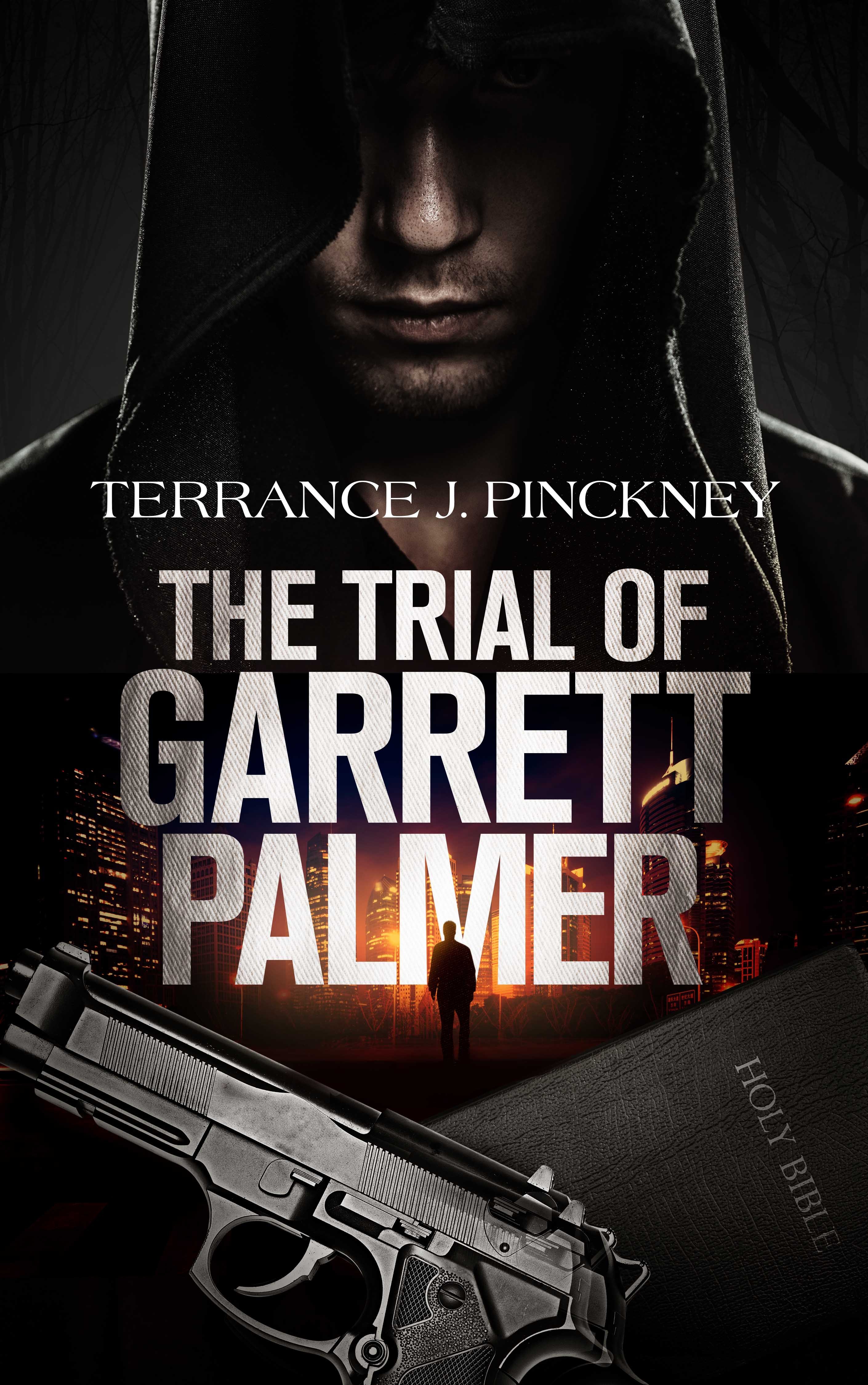 The Trial of Garrett Palmer by Terrance J. Pinckney | Goodreads