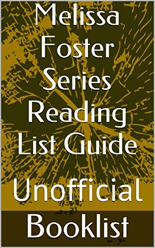 Melissa Foster Series Unofficial Reading List Guide by Hart Rogers ...