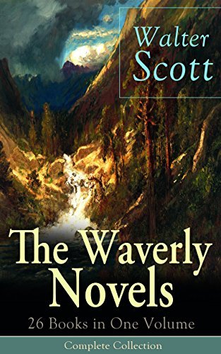 The Waverly Novels: 26 Books in One Volume - Complete Collection: Rob ...