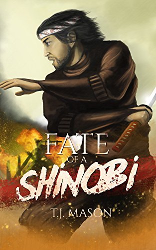 Fate of a Shinobi by T.J. Mason | Goodreads