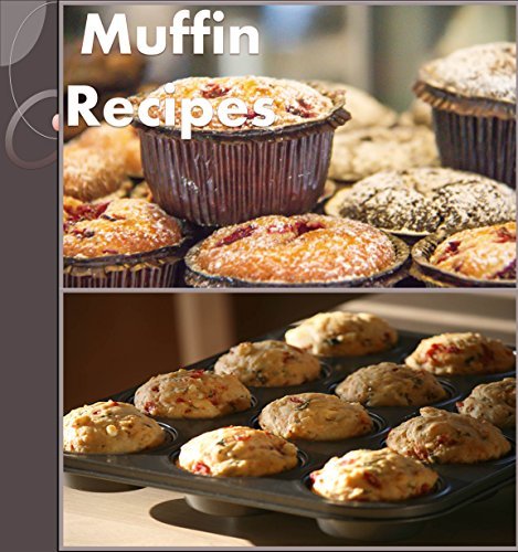 Muffin Recipes: The Massive Muffin Cookbook by Jennifer Smith | Goodreads