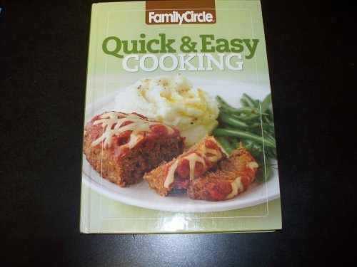 Family Circle Quick & Easy Cooking Volume 2 by Family Circle | Goodreads
