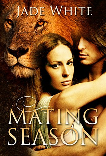 The Mating Season by Jade White | Goodreads