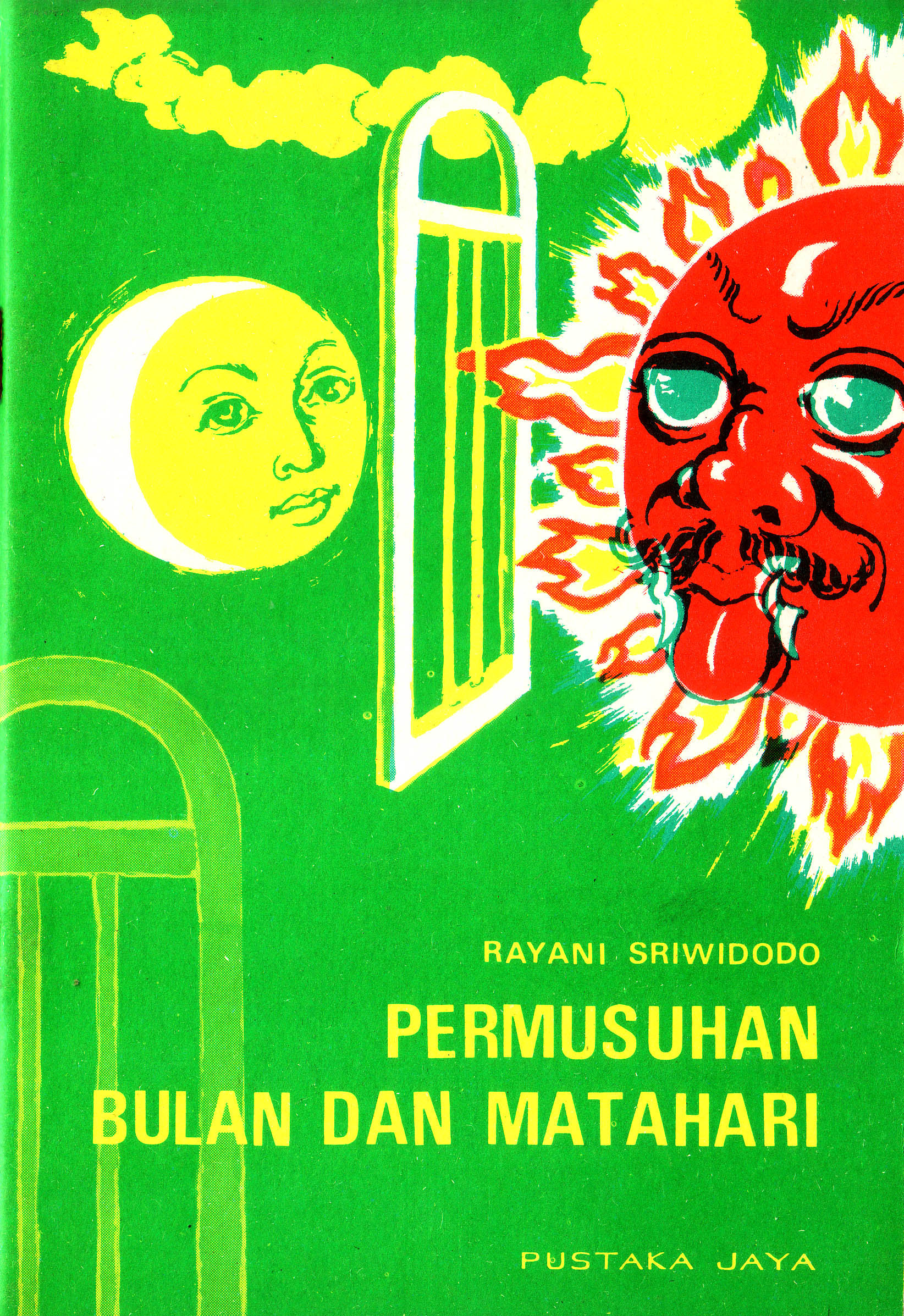 Permusuhan Bulan dan Matahari by Rayani Sriwidodo | Goodreads