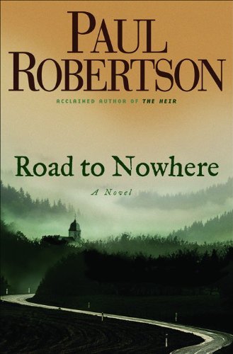 Road to Nowhere by Paul Robertson | Goodreads