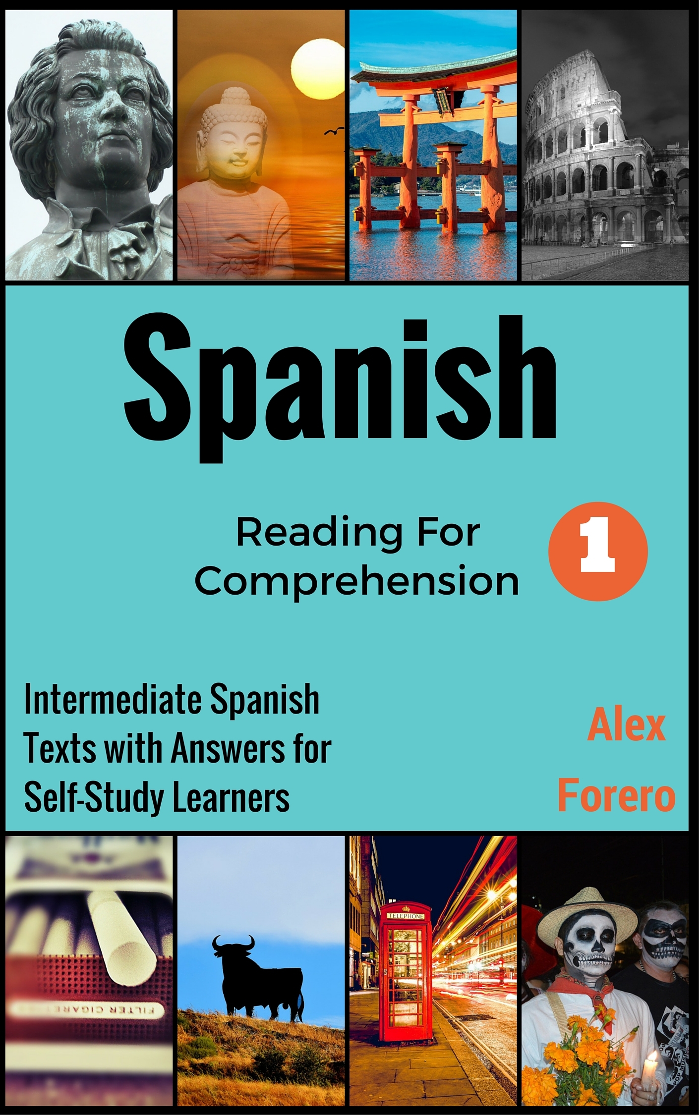 Spanish Reading for Comprehension: Intermediate Spanish Texts with ...