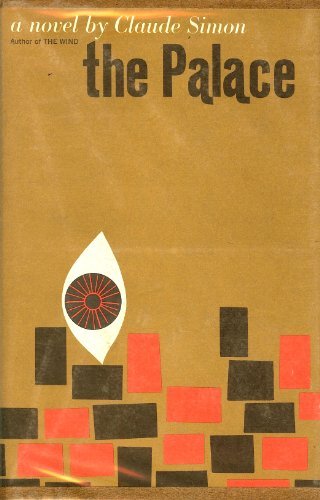 The Palace by Claude Simon | Goodreads