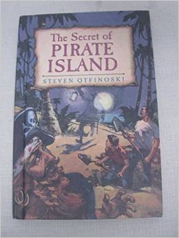 The Secret of Pirate Island by Steven Otfinoski | Goodreads
