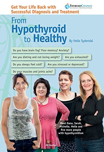 From Hypothyroid to Healthy: Get Your Life Back with Successful ...