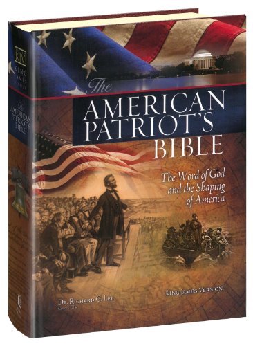 The American Patriot's Bible: The Word of God and the Shaping of ...