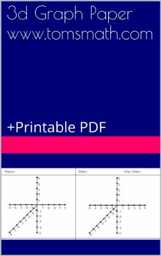 3d Graph Paper www.tomsmath.com : +Printable PDF by Tom O. | Goodreads